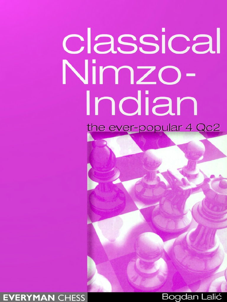 Lalic - Classical Nimzo-Indian - The Ever-Popular 4.Qc2 (2001) | PDF ...