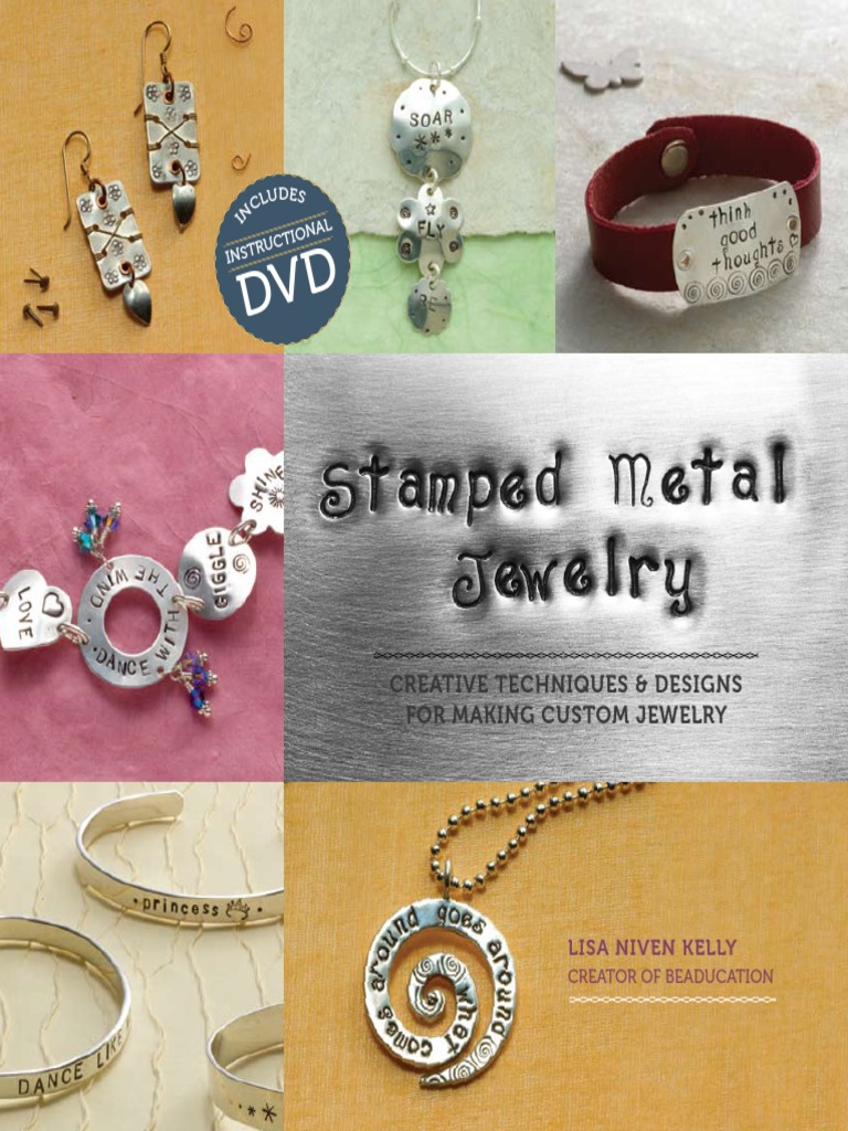 Stamped Metal Jewelry: Creative Techniques & Designs For Making Custom ...