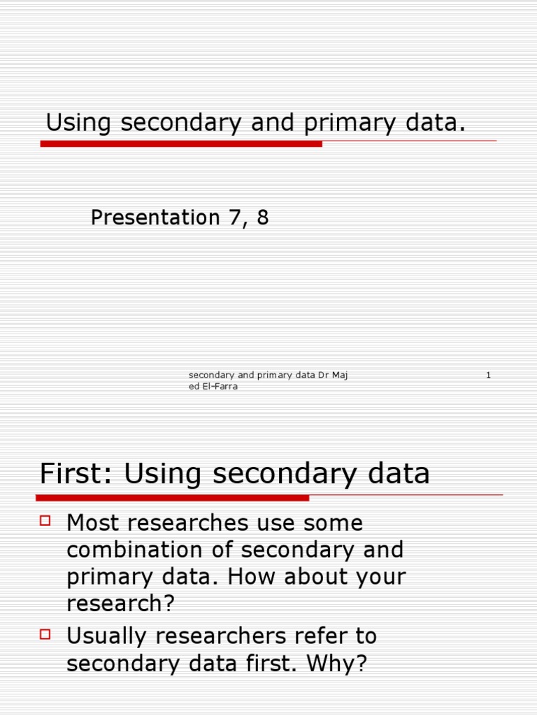 Using Secondary and Primary Data All 4 | PDF | Survey Methodology ...