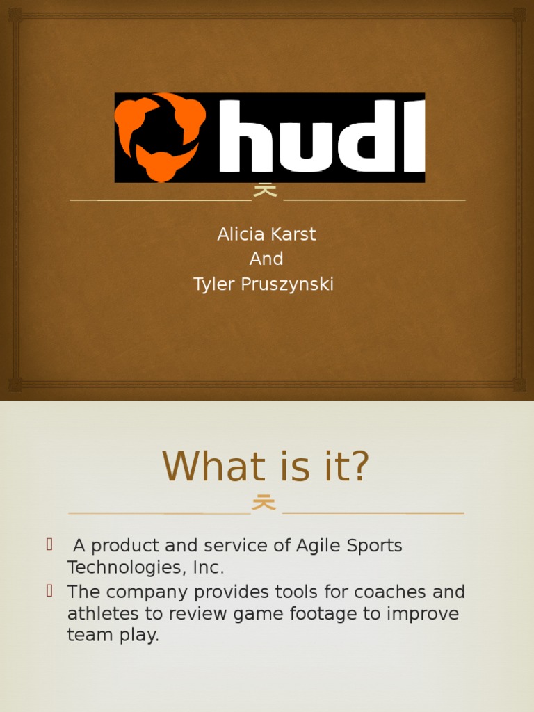 Hudl Presentation | PDF | Computing | Computing And Information Technology