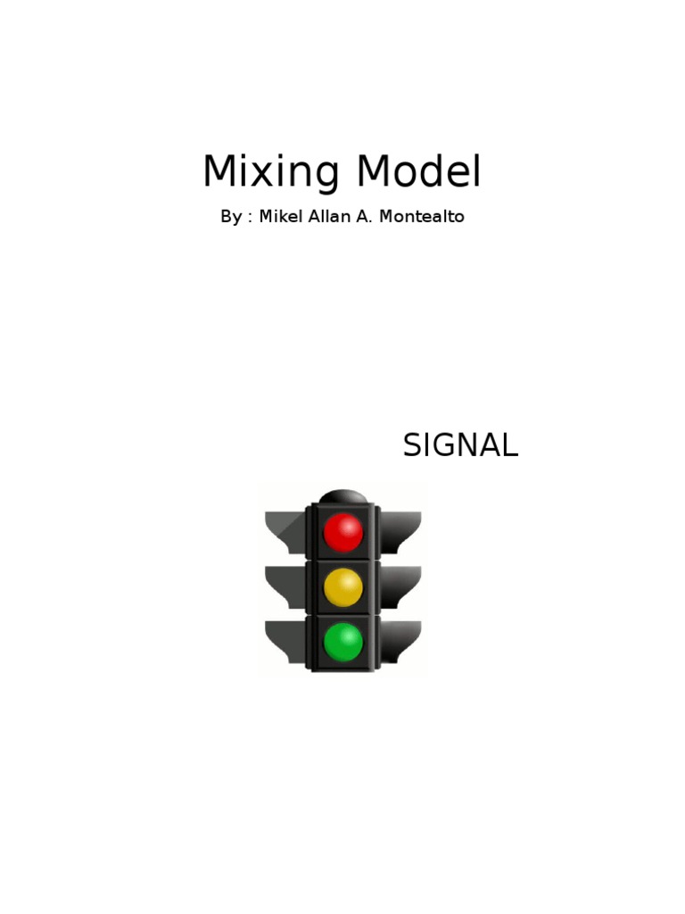 Mixing Model: By: Mikel Allan A. Montealto | PDF