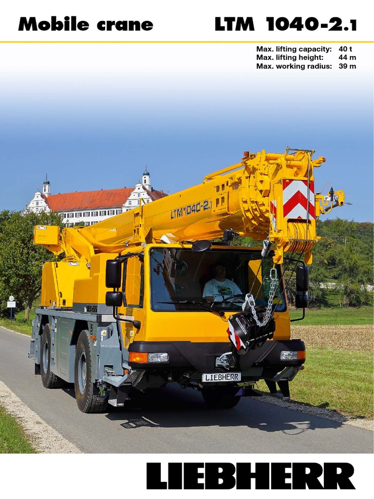 Liebherr LTM 1040-2.1 Mobile Crane_40t_Information | Crane (Machine) | Transmission (Mechanics)