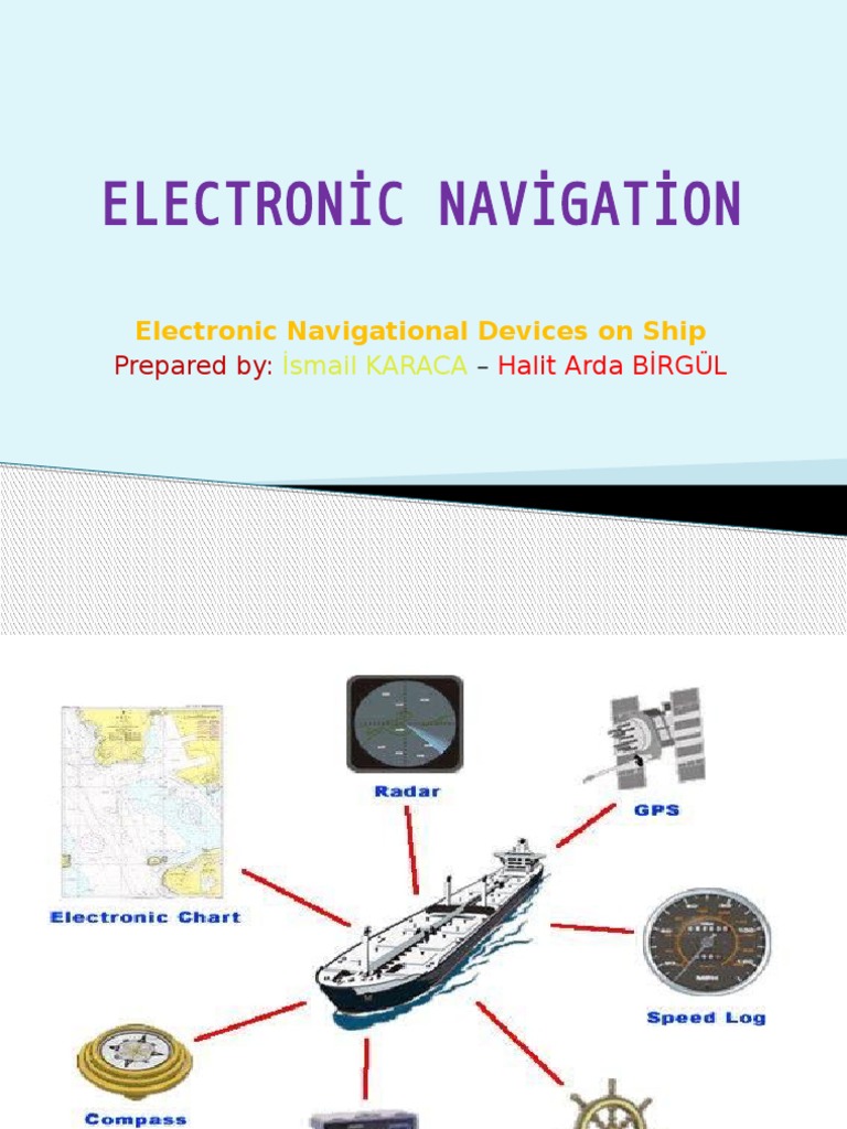 Electrnic Navigational Devices On Ship | PDF | Navigation | Measuring ...