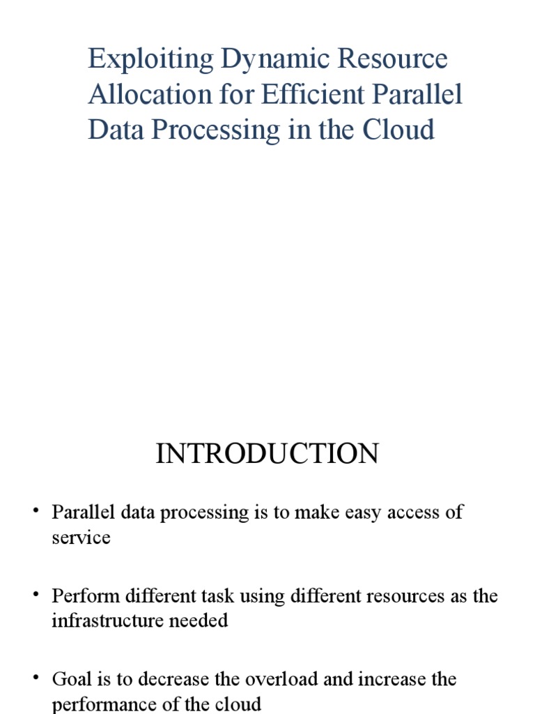 Exploiting Dynamic Resource Allocation For Efficient Parallel Data Processing In The Cloud Pdf