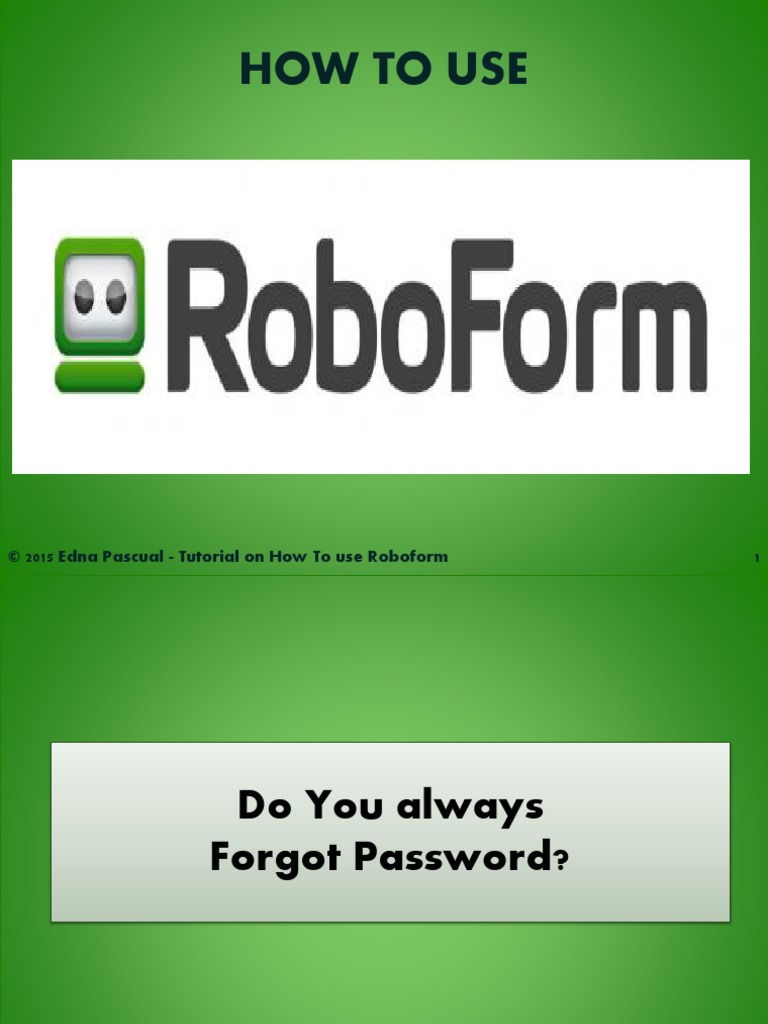 Edna - Pascual - How To Use Roboform | PDF | Login | Password