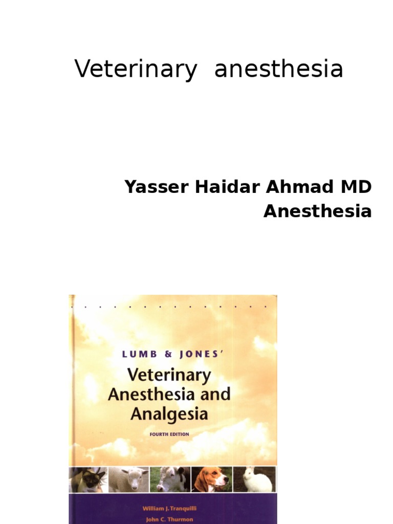 Veterinary Anesthesia (Autosaved) | PDF | Anesthesia | Respiratory System