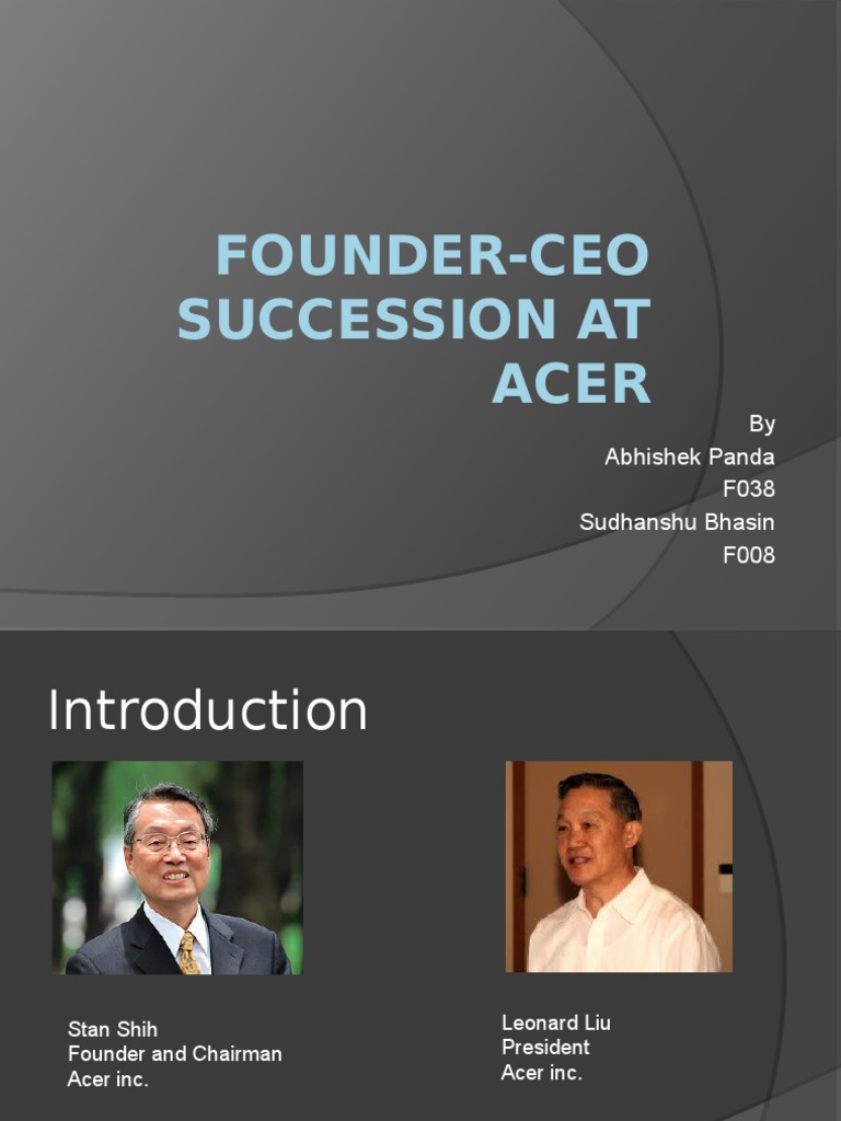 Founder-CEO Succession at Acer | Technology | Business