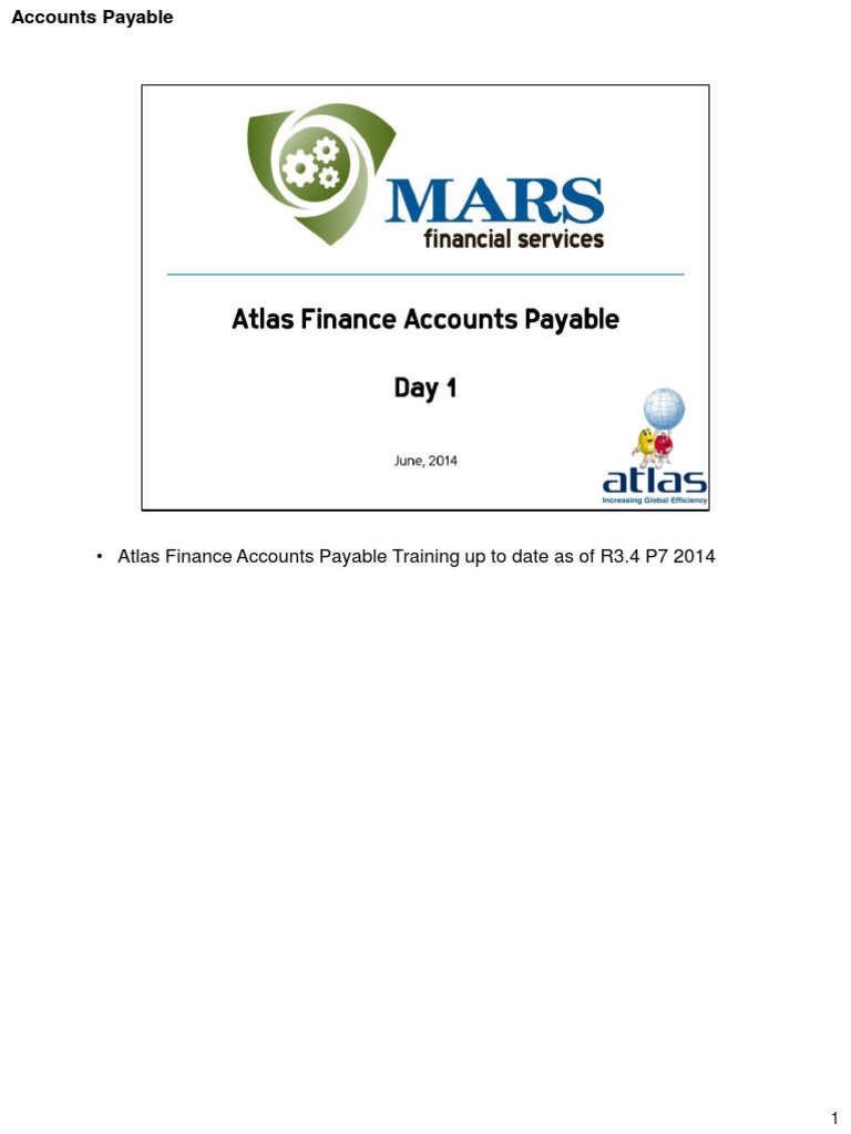 Atlas Accounts Payable User Guide - Day 1 | PDF | Accounts Payable ...