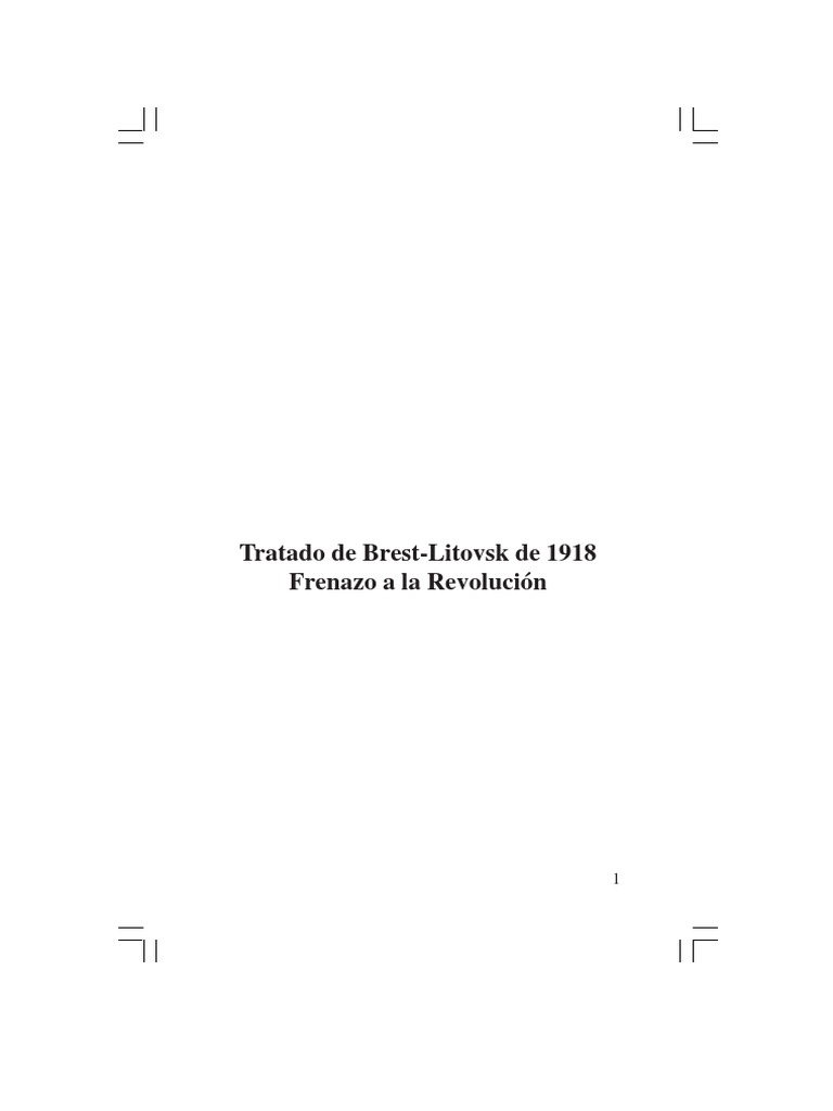 Guy Sabatier - Tratado de Brest-Litovsk de 1918 Frenazo A La Revolución ...