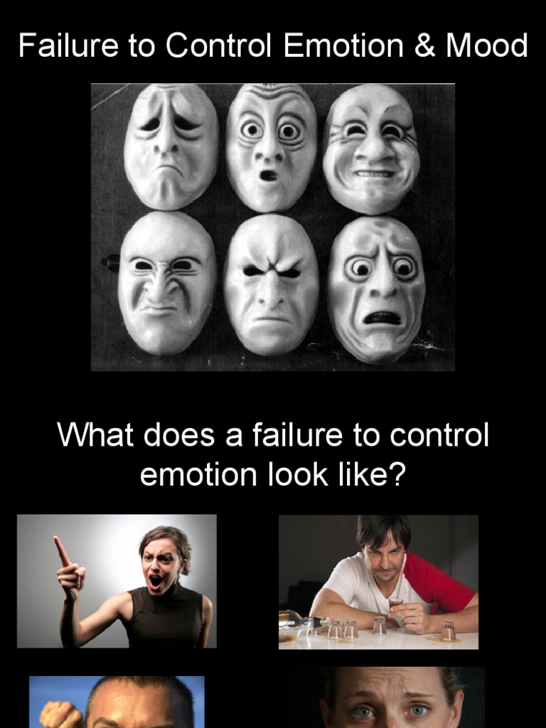 Failure To Control Emotion & Mood | PDF | Emotional Self Regulation ...