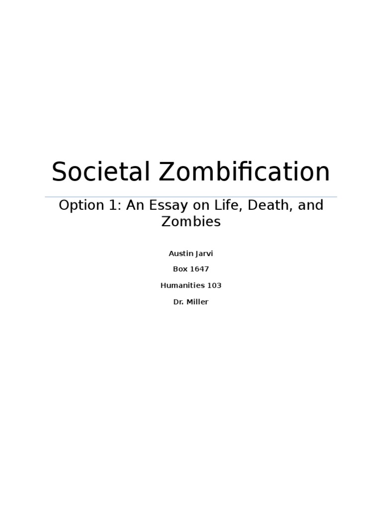 Societal Zombification: Option 1: An Essay On Life, Death, and Zombies ...