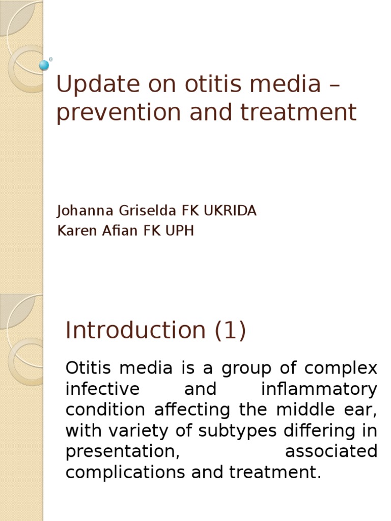 Otitis Media: Prevention & Treatment | PDF | Human Head And Neck ...