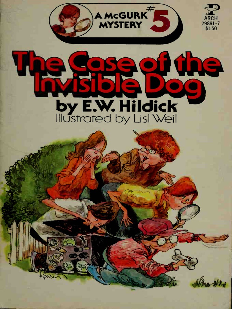 E W Hildick - (McGurk Mystery 05) - The Case of The Invisible Dog ...