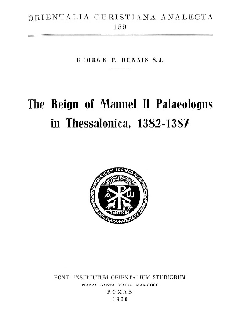 (George T. Dennis) The Reign of Manuel II Palaeolo | PDF
