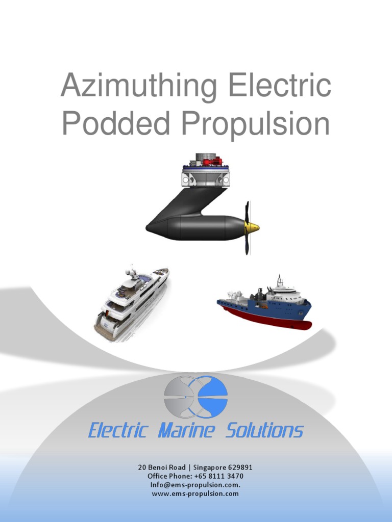 Electric Podded Propulsion Systems | PDF | Marine Propulsion | Vehicles
