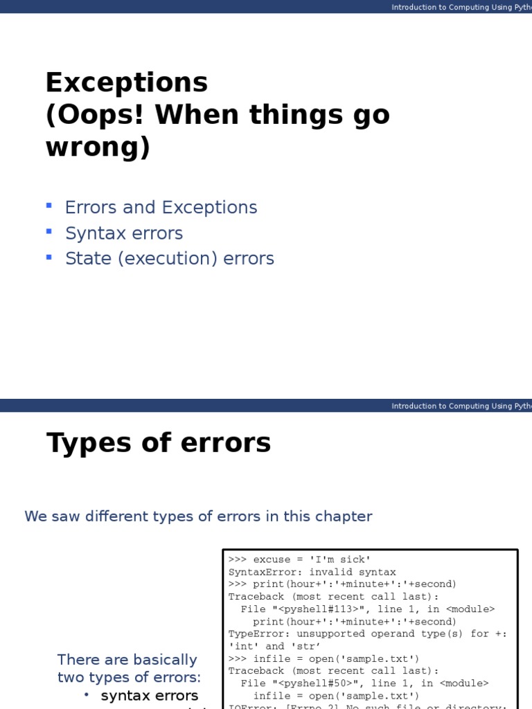 Exceptions Oops When Things Go Wrong Errors And Exceptions Syntax Errors State Execution
