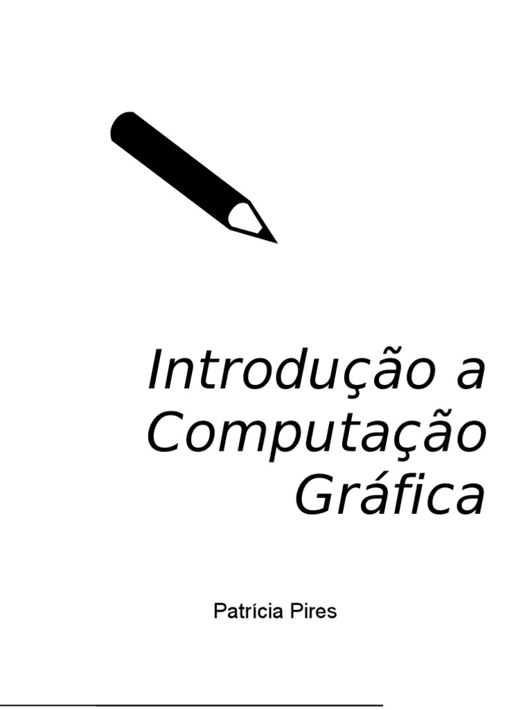 Apostila de Computação Grafica | PDF | Resolução de Imagem | Impressão