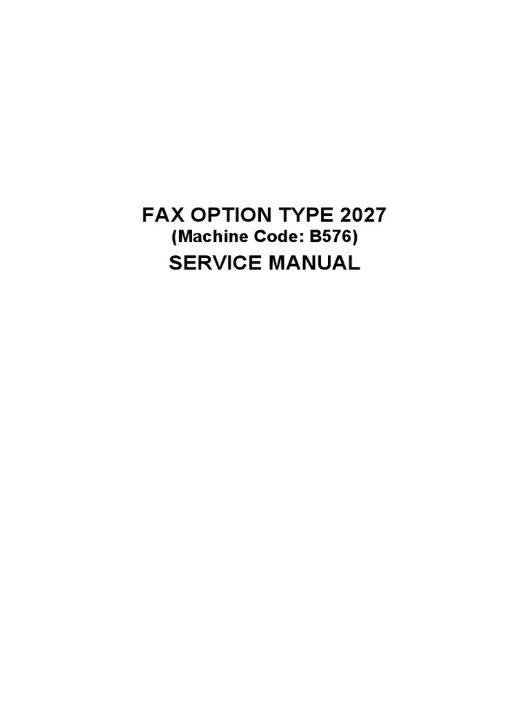 Fax Option Type 2027 Service Manual: (Machine Code: B576) | PDF ...