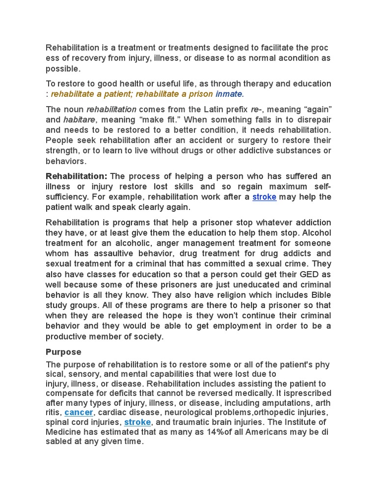 Rehabilitate A Patient Rehabilitate A Prison: Rehabilitation: The ...