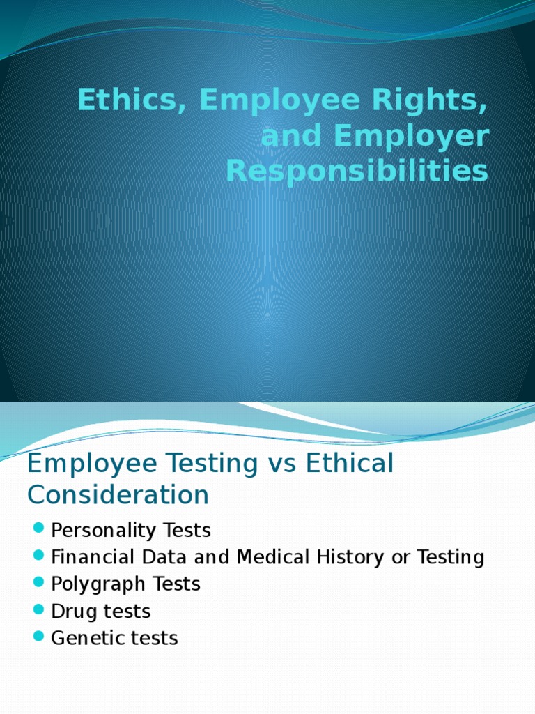 Ethics, Employee Rights, And Employer Responsibilities | Employment ...