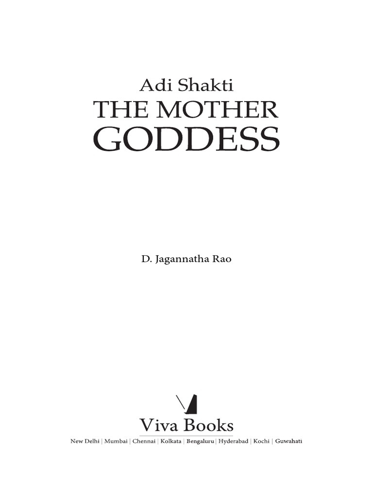 Adi Shakti The Mother Goddess | PDF