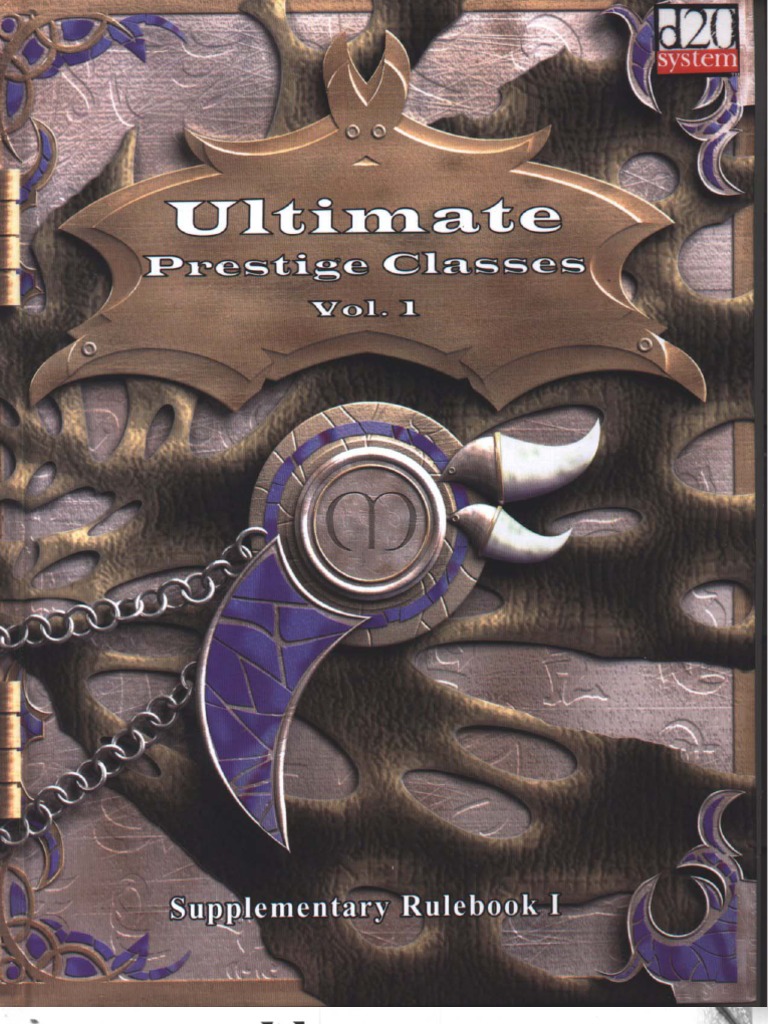 Ultimate Prestige Classes Volume 1 | PDF