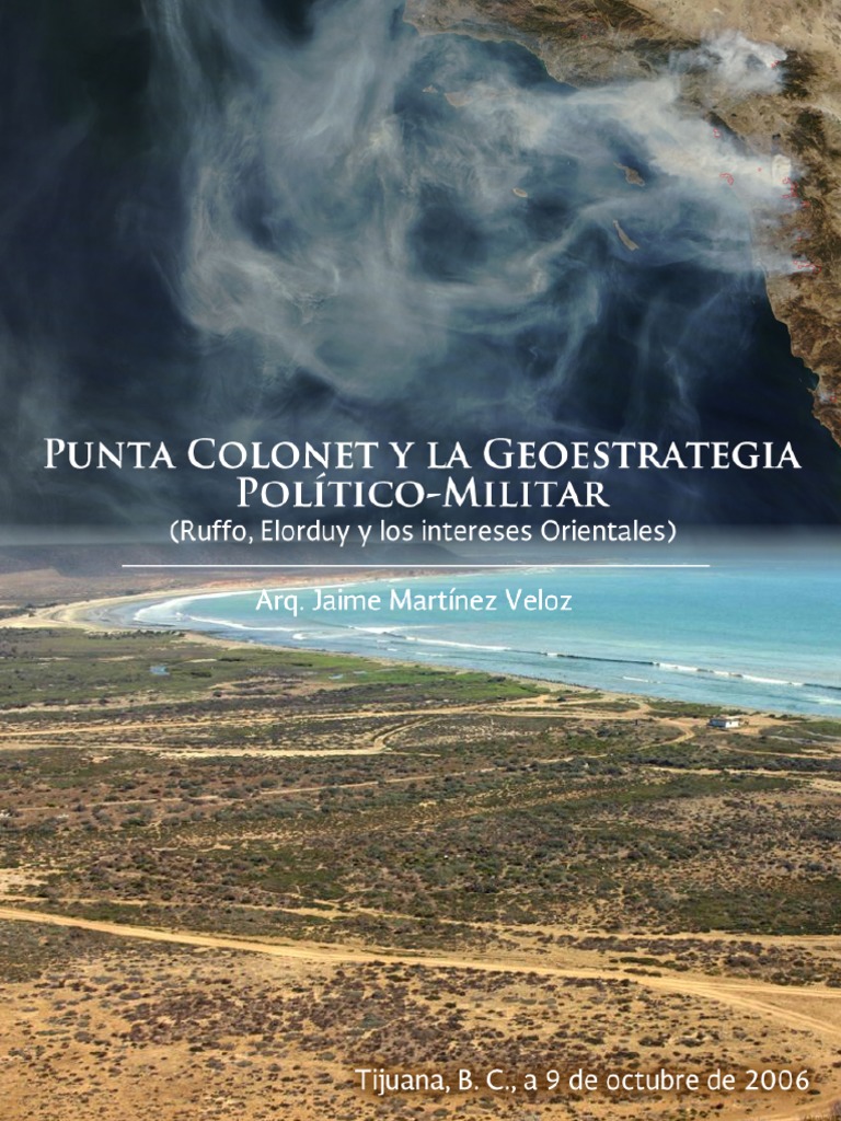 Punta Colonet y La Geoestrategia Politico-Militar (Ruffo, Elorduy y Los ...