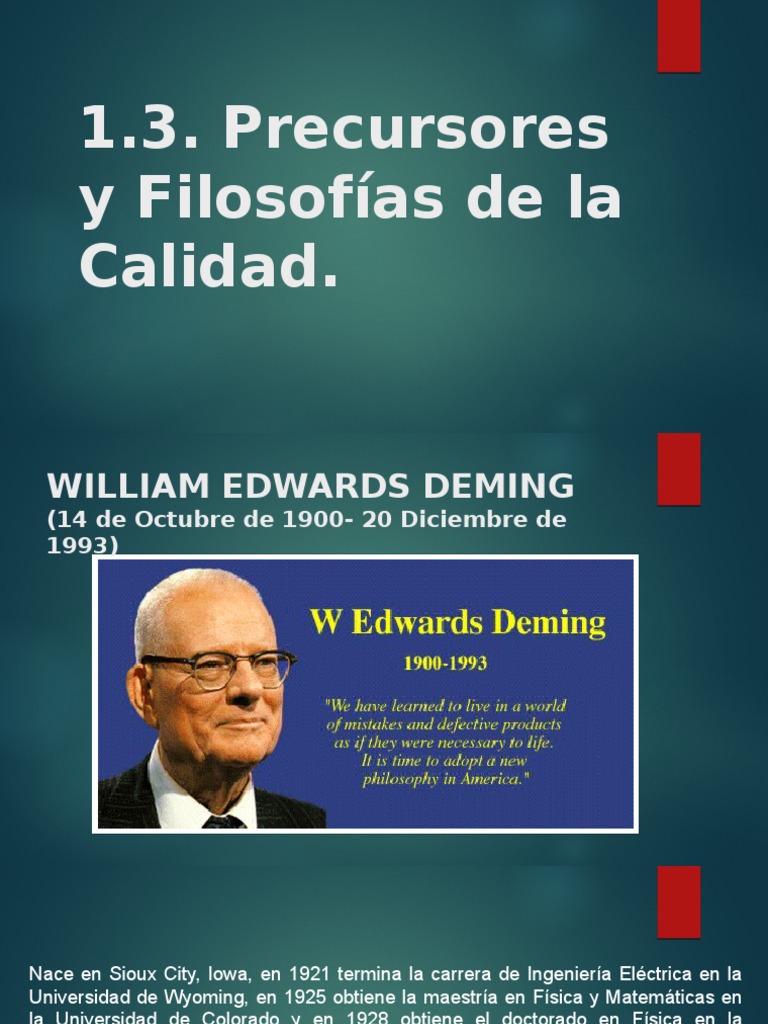 Precursores y filosofías de la calidad: Biografías y aportaciones de Deming, Juran, Crosby ...