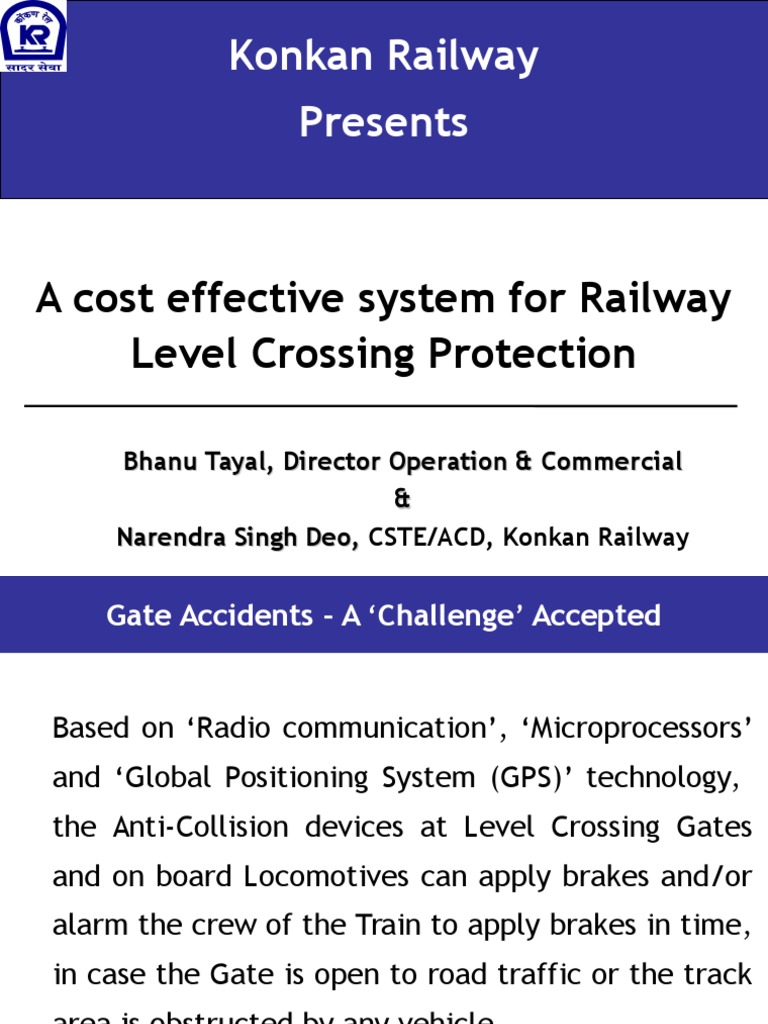 Konkan Railway Presents: A Cost Effective System For Railway Level ...