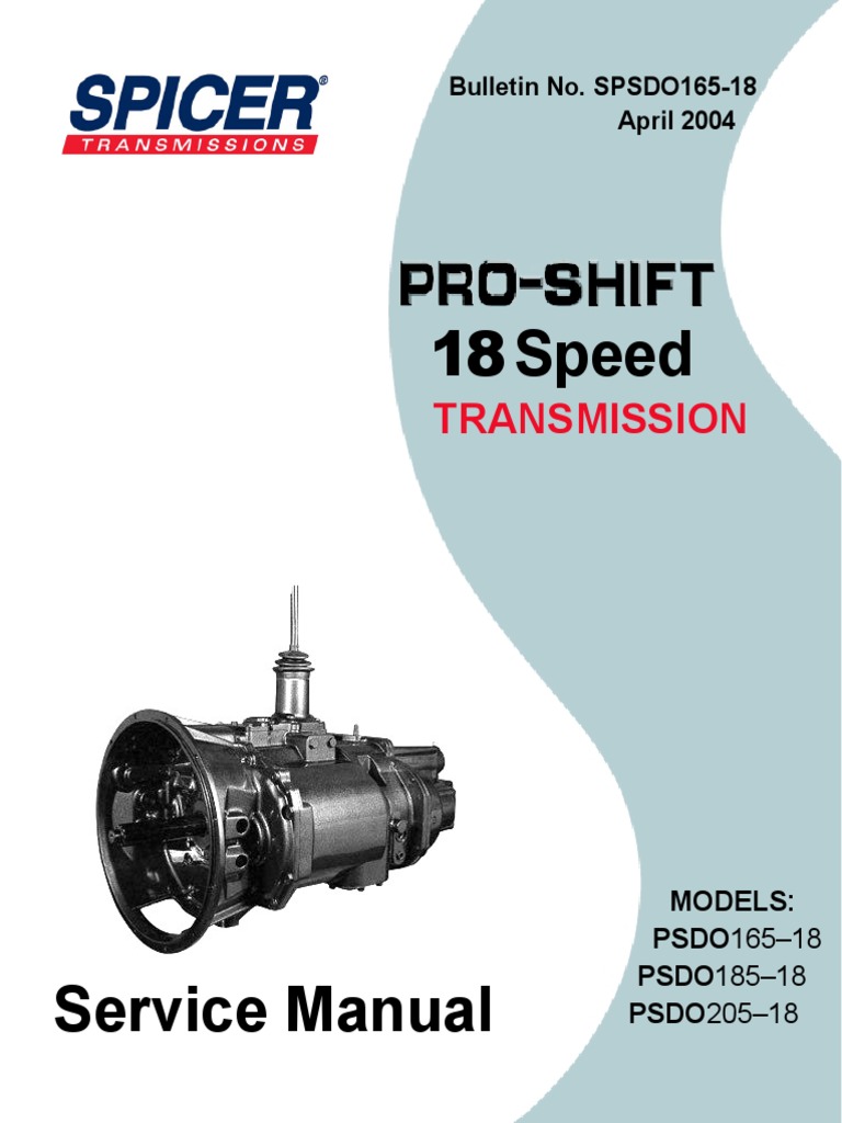 Spicer PRO SHIFT 18 Speed Service Manual | PDF | Clutch | Manual ...