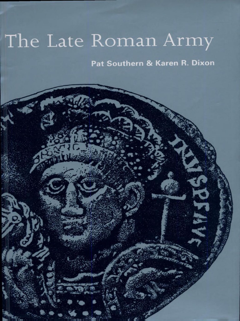 The Late Roman Empire Army | PDF