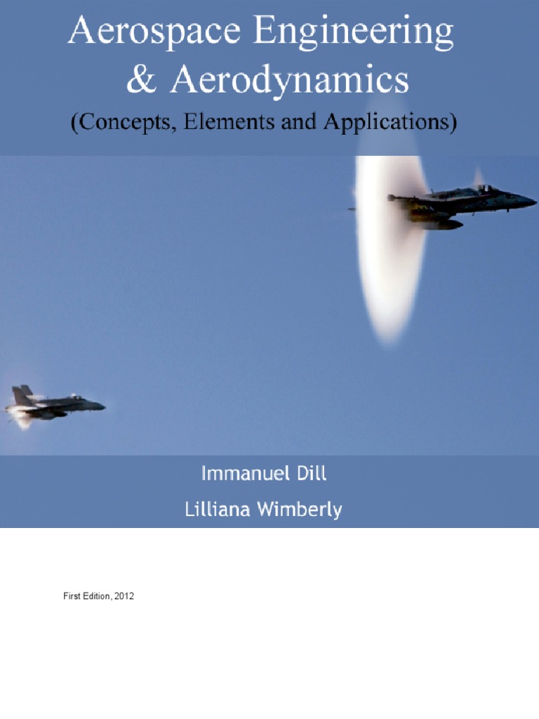 Aerospace Engineering Aerodynamics Concepts Elements and Applications ...