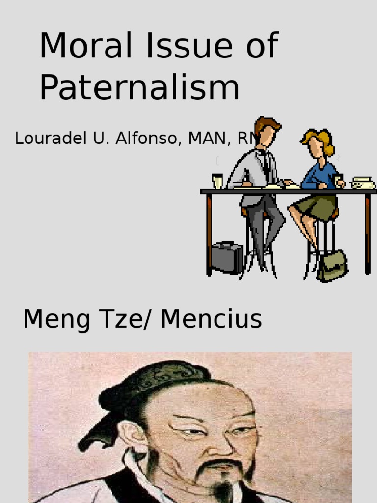 Moral Issue of Paternalism | PDF | Autonomy | Physician