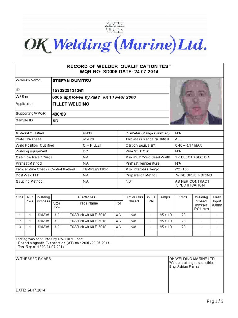 Record of Welder Qualification Test WQR NO: SD006 DATE: 24.07.2014 | PDF