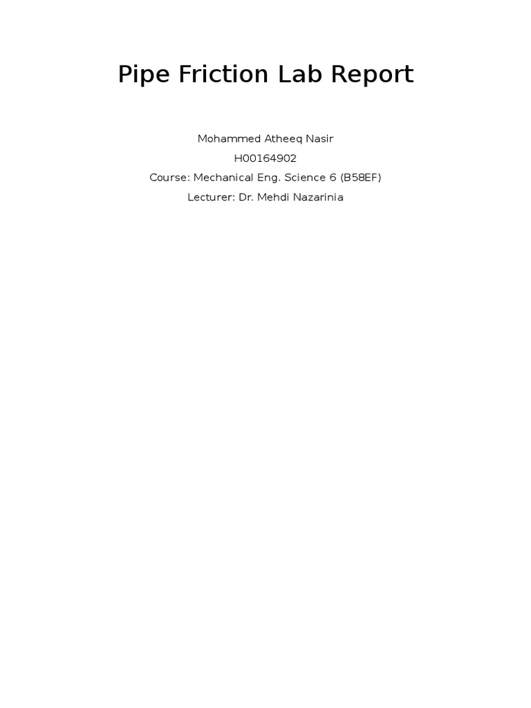 Pipe Friction Lab Report | PDF | Reynolds Number | Viscosity