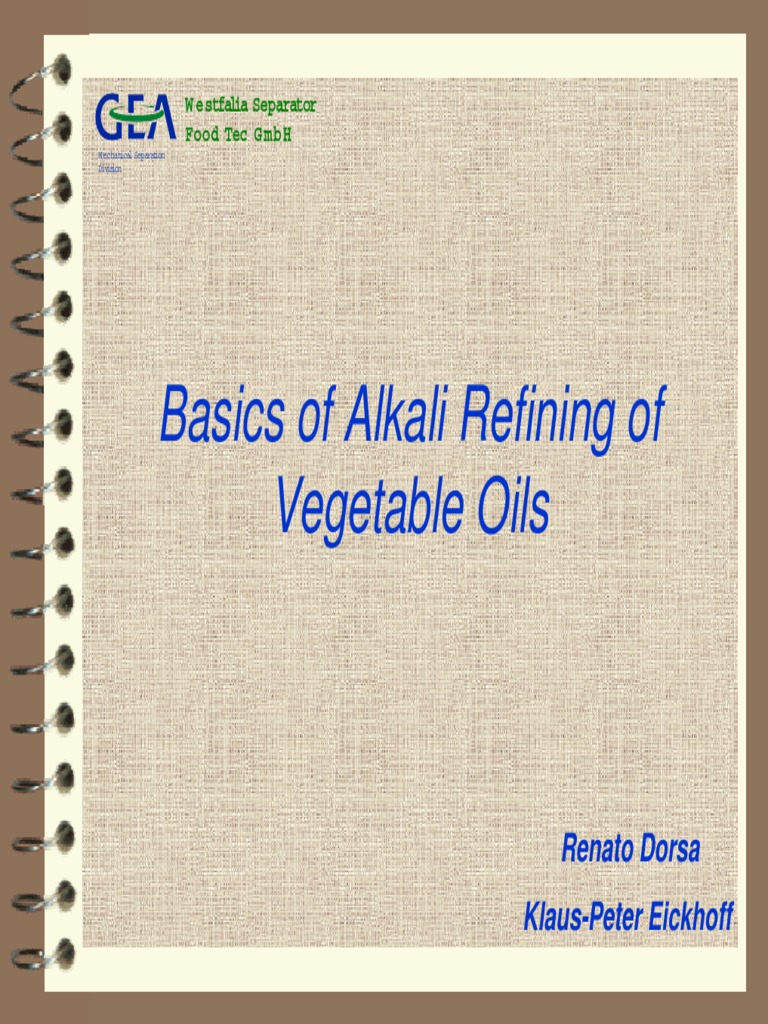 Basics of Alkali Refining | PDF | Soap | Oil Refinery