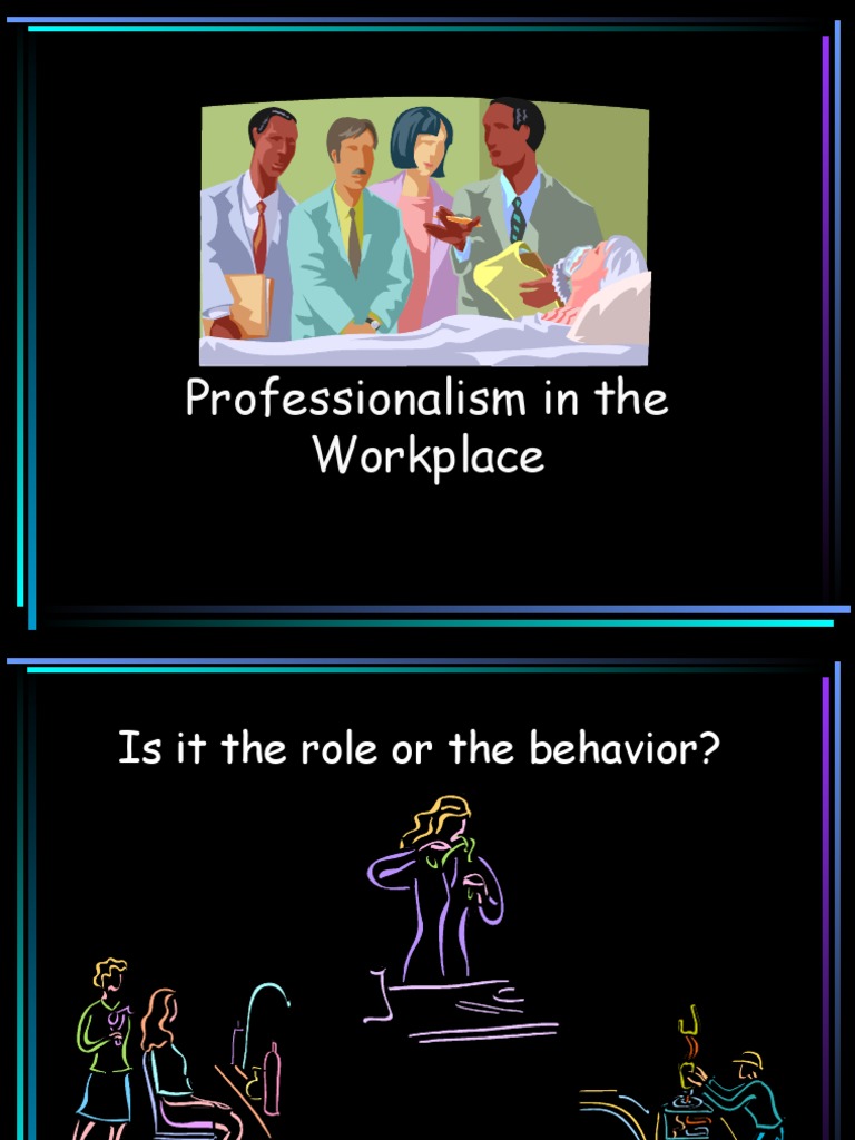 Professionalism in the Workplace Explained | PDF | Trust (Emotion ...