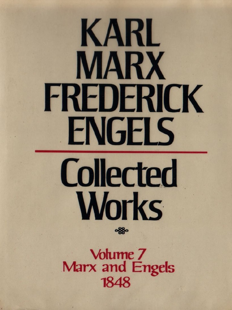 Marx & Engels Collected Works - V. 07 - (M - E) 1848, Articles For Neue ...