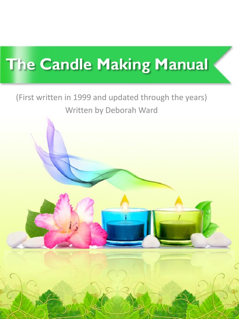 Candle Making Manual | PDF | Candle | Essential Oil
