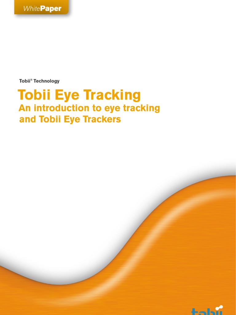 Introduction To Eye Tracking and Tobii Eye Trackers | PDF | Human Eye ...