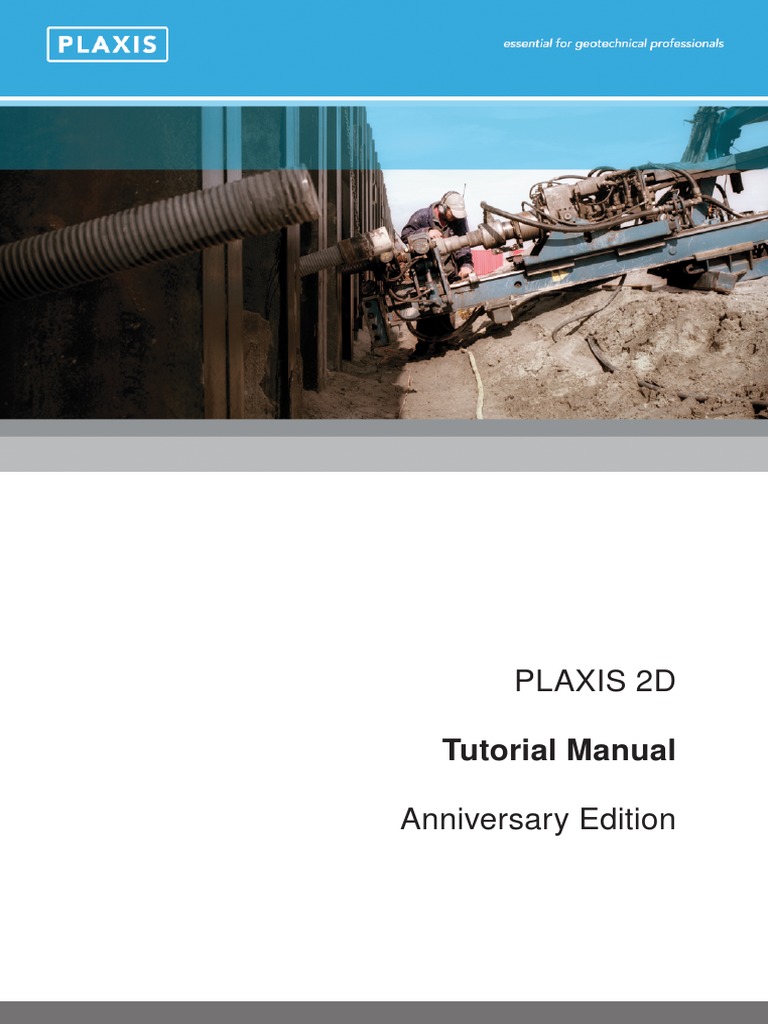 PLAXIS 2D Tutorial Manual Overview | PDF