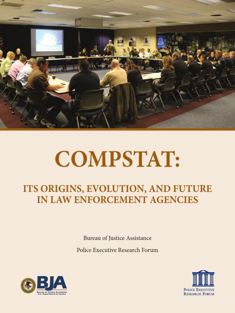 Compstat - Its Origins Evolution and Future in Law Enforcement Agencies ...