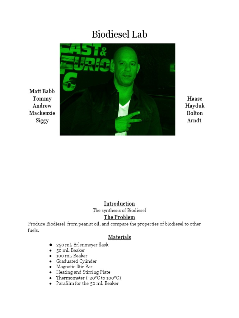 Biodiesel Lab: Matt Babb Tommy Haase Andrew Hayduk Mackenzie Bolton ...