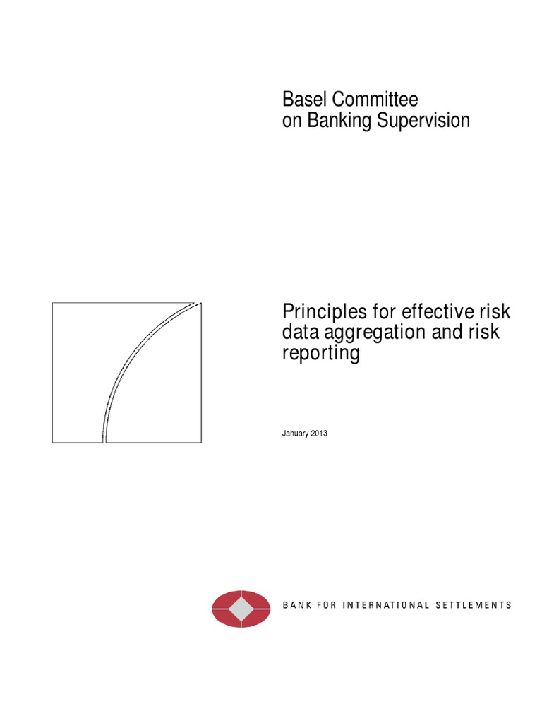 Basel Committee On Banking Supervision: Principles For Effective Risk ...