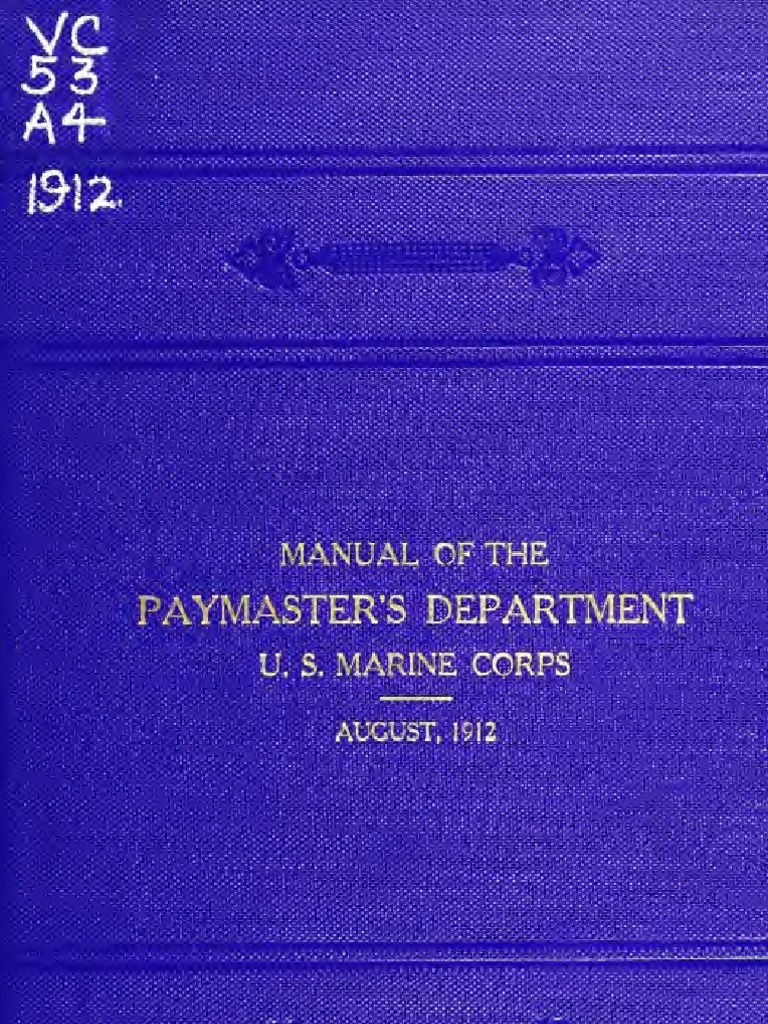 (1912) Manual of The Paymaster's Department: United States Marine Corps ...