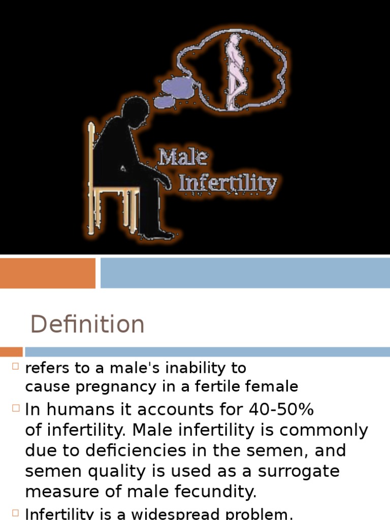 Male Infertility | PDF | Reproductive System | Sexual Anatomy