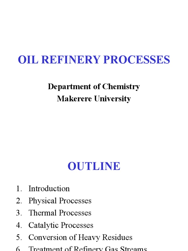 5 Oil Refinery Processes | PDF | Cracking (Chemistry) | Oil Refinery