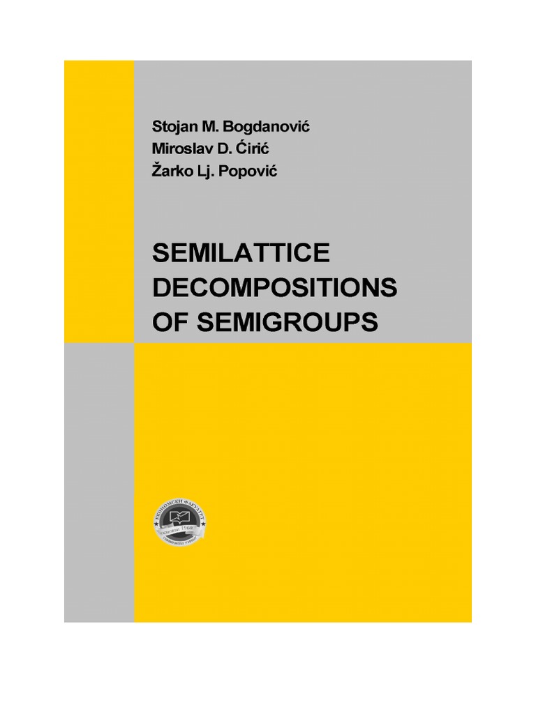 159 Semilattice Decompositions Of Semigroups Pdf Mathematical Analysis Mathematical Relations
