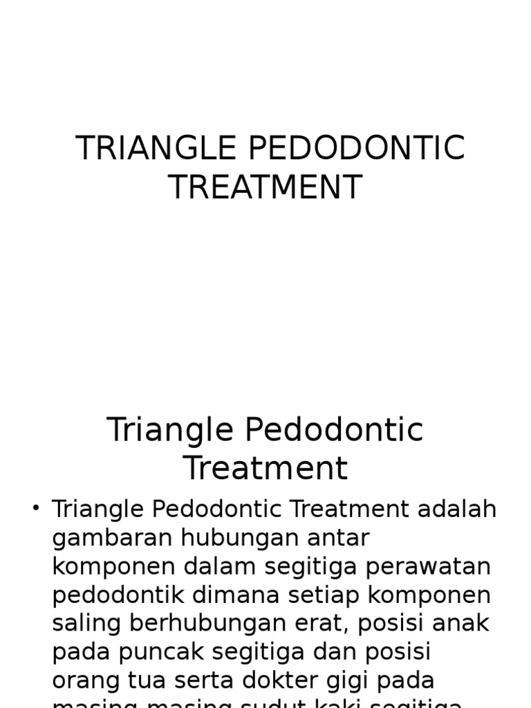 Triangle Pedodontic Treatment | PDF