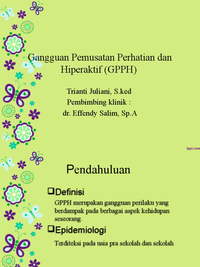 Gangguan Pemusatan Perhatian Dan Hiperaktif (GPPH) | PDF